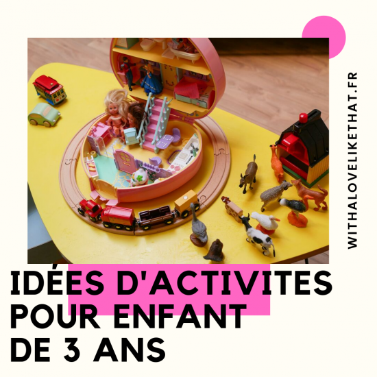 idées d'activités pour un enfant de 2 ans - With a love like that ...